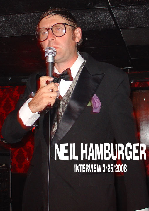 NEIL HAMBURGER Interview