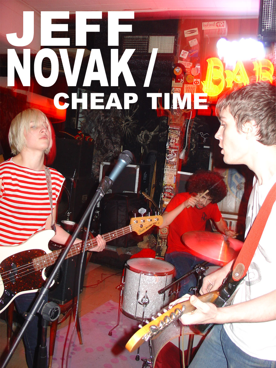 Jeff Novak/ Cheaptime